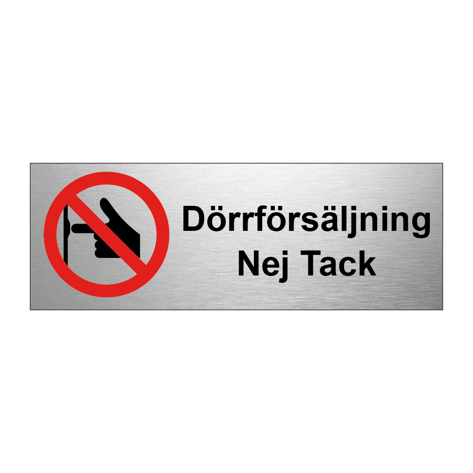 Dörrförsäljning Nej Tack— Skyltcentralen