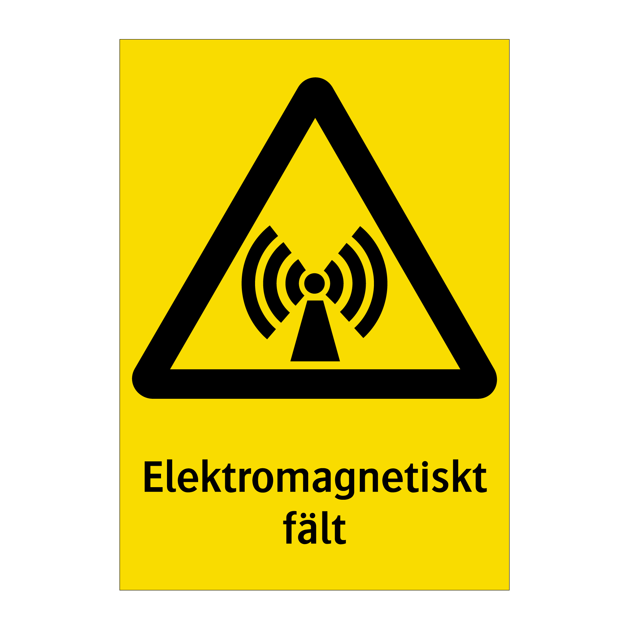 Elektromagnetiskt fält skylt - Varningsskyltar - Skyltcentralen